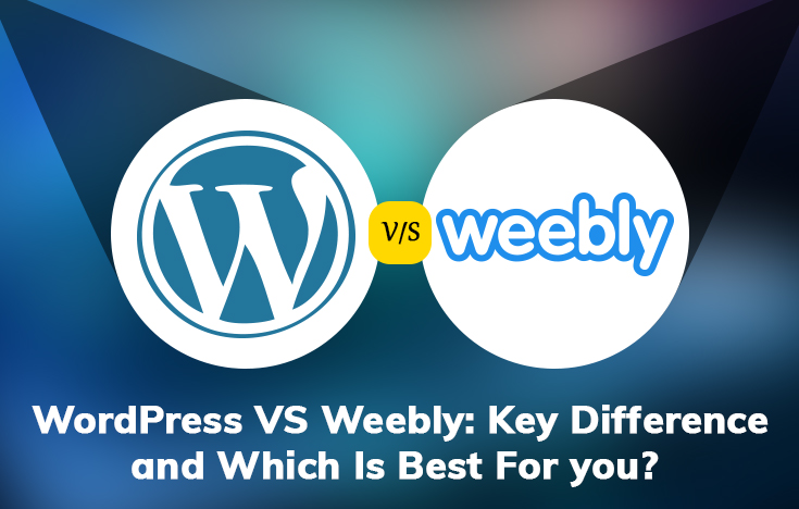 WordPress VS Weebly : différence clé et lequel vous convient le mieux ? - AFFRT